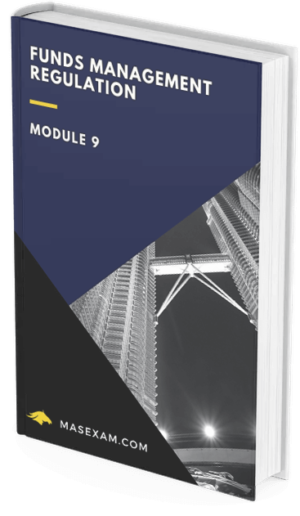SIDC Exam Module 9 – Funds Management Regulation (90 Days Access) – MASExam